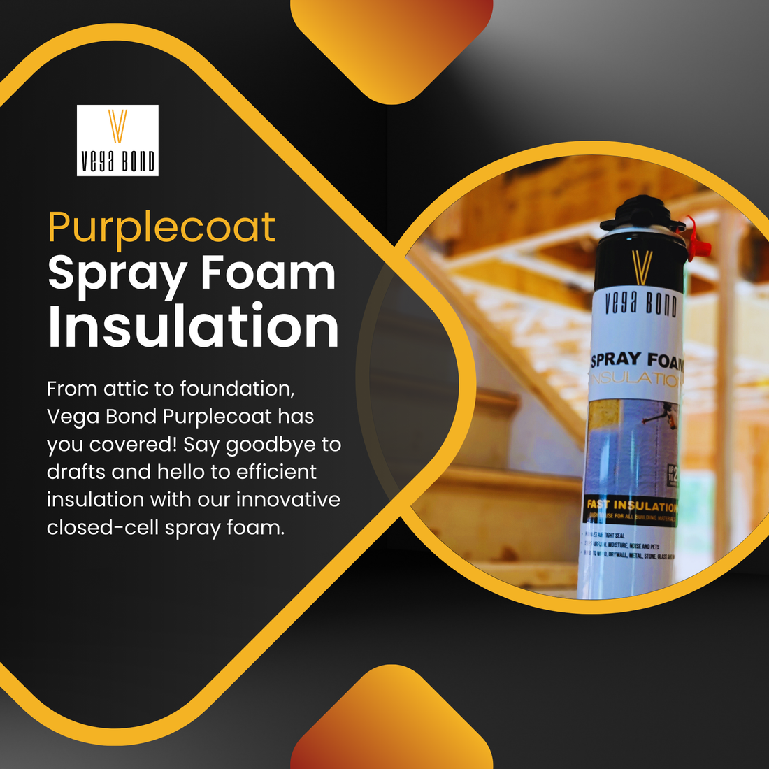 Vega Bond Purplecoat Single Component Closed Cell Spray Foam Insulatio
